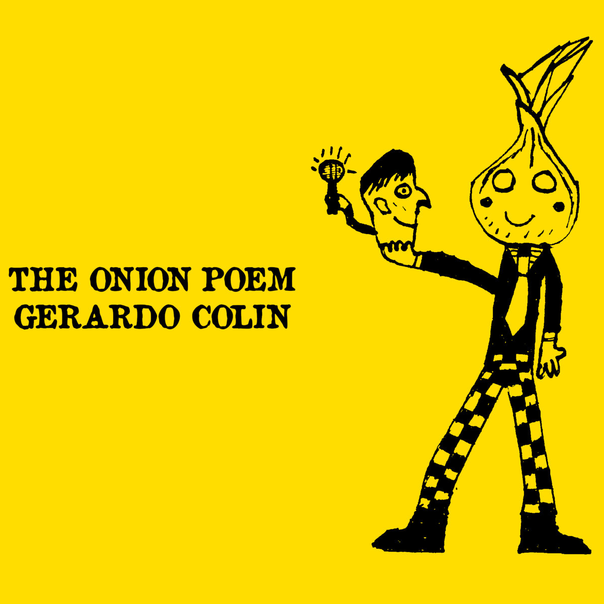 The Onion Poem | Gerardo Colin | OTCRAH RECORDS