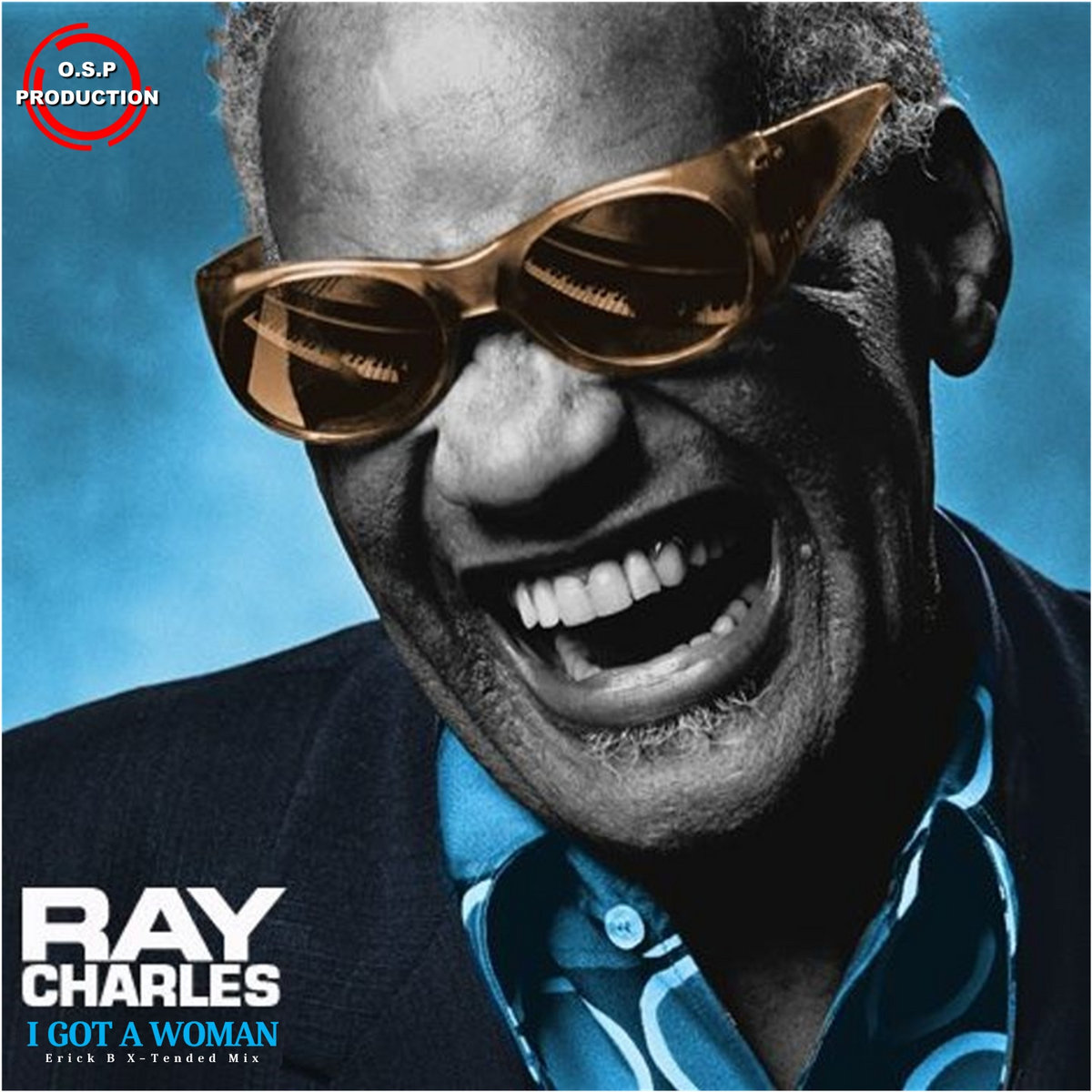Ray Charles - I've Got A Woman (Erick B X-Tended Mix) | Erick B