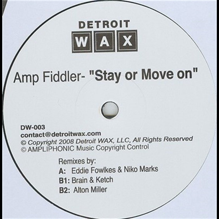 Stay Or Move On | Amp Fiddler