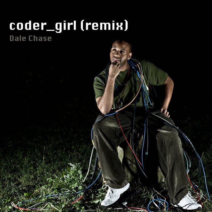 Coder Girl (remix) | Dale Chase