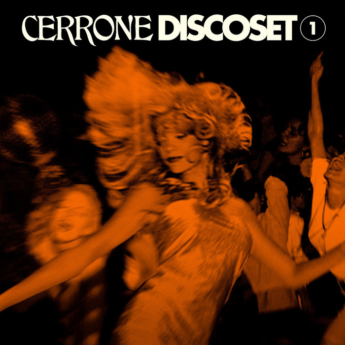 Discoset 1 | Cerrone