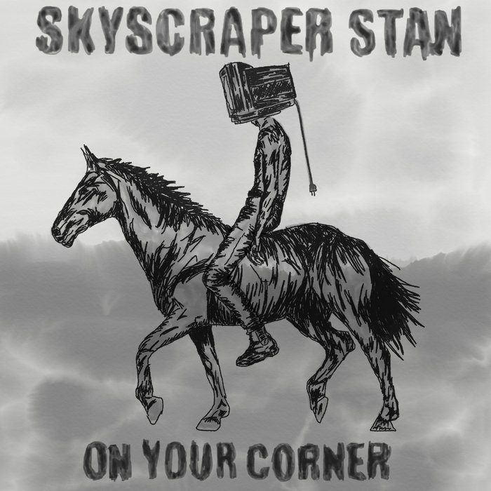 On Your Corner | Skyscraper Stan