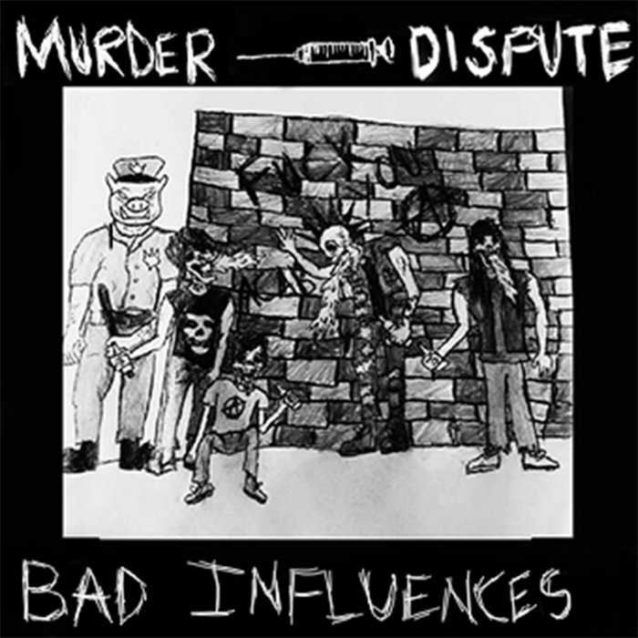 Bad Influences | Murder Dispute