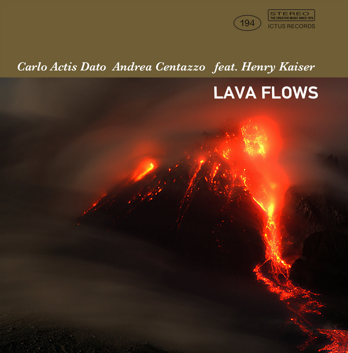 LAVA FLOWS | Carlo Actis Dato Andrea Centazzo fest. Henry Kaiser ...