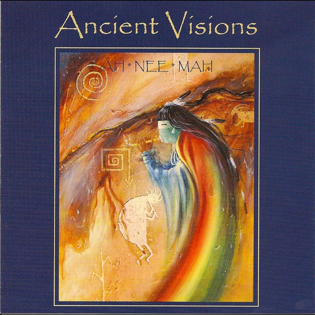 Ancient Visions | AH*NEE*MAH, Diane Arkenstone | Diane Arkenstone