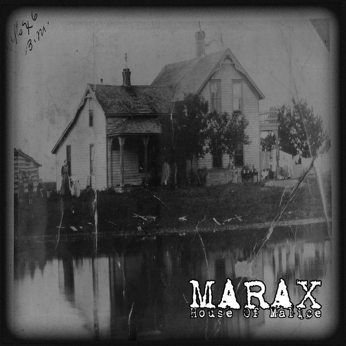 House Of Malice | Marax