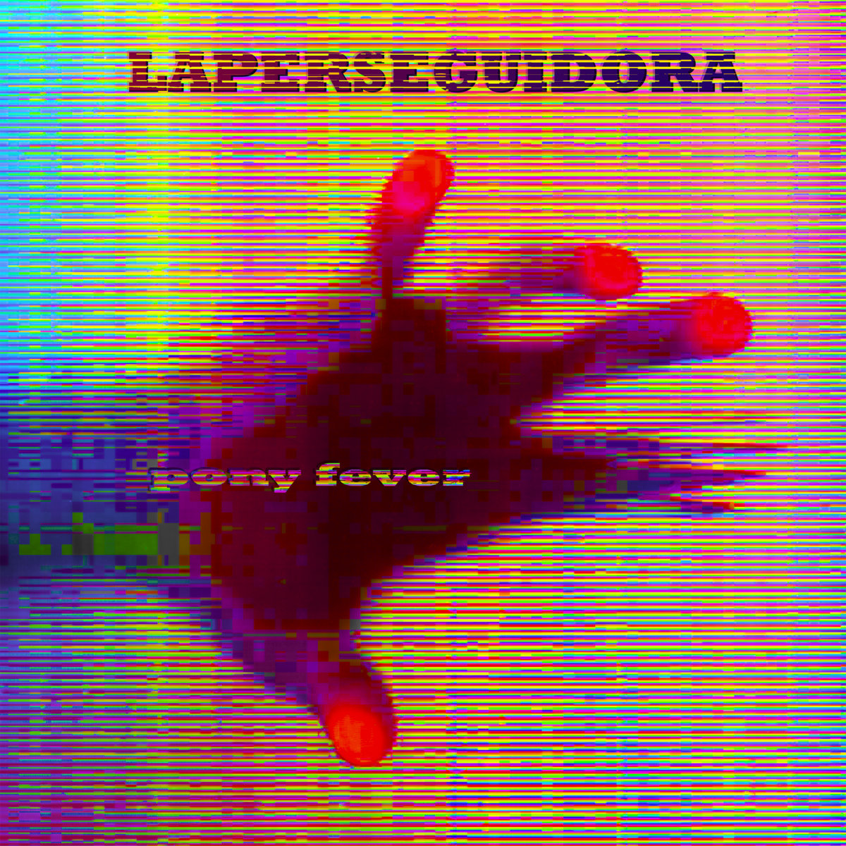 Pony Fever | La Perseguidora | J. J. Alfredo