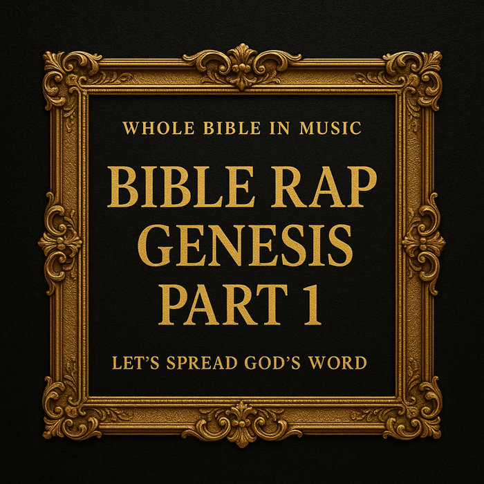Bible in Music (Rap): Genesis (Chapters 1–25) | Bible in Music