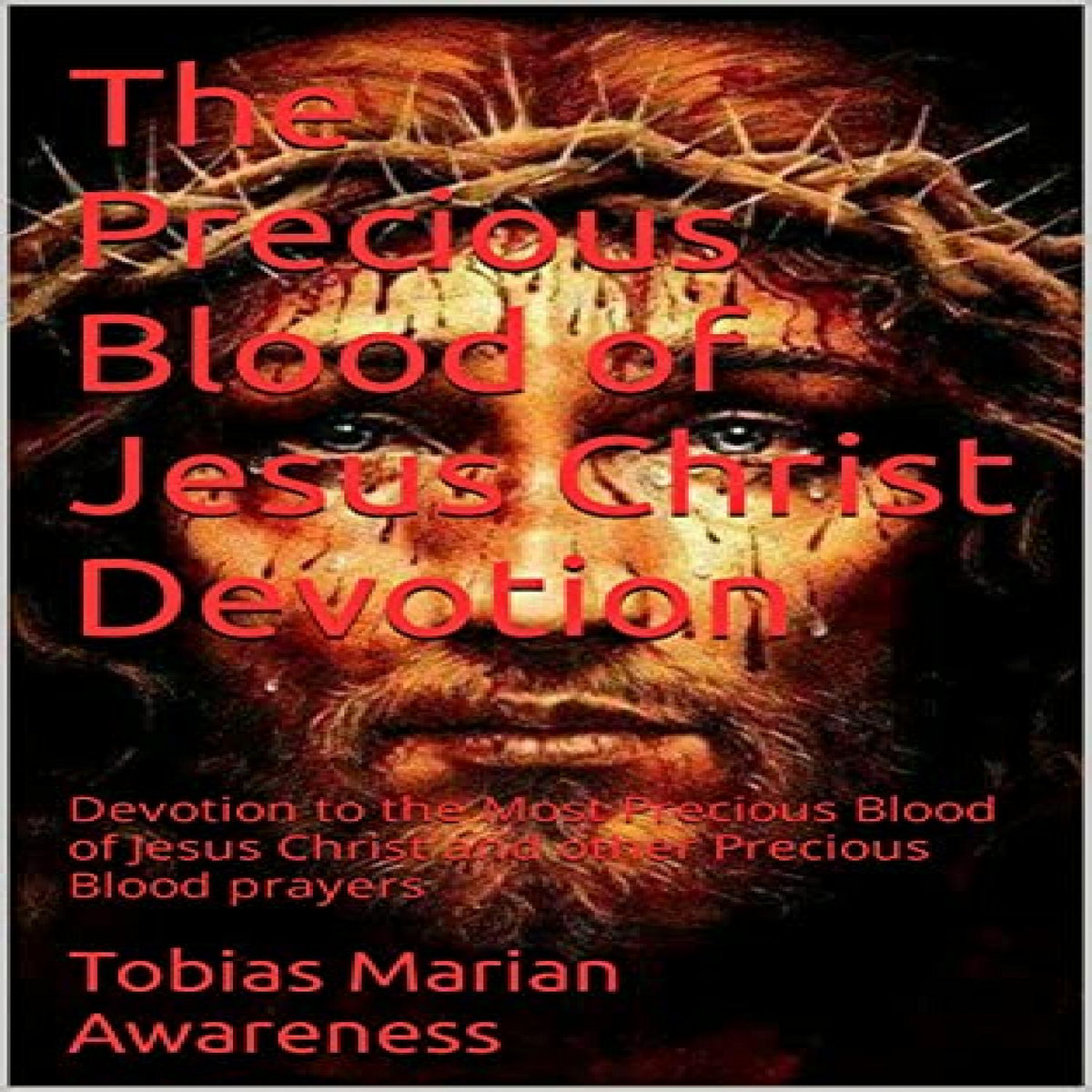 [VIEW] EBOOK EPUB KINDLE PDF The Precious Blood of Jesus Christ ...