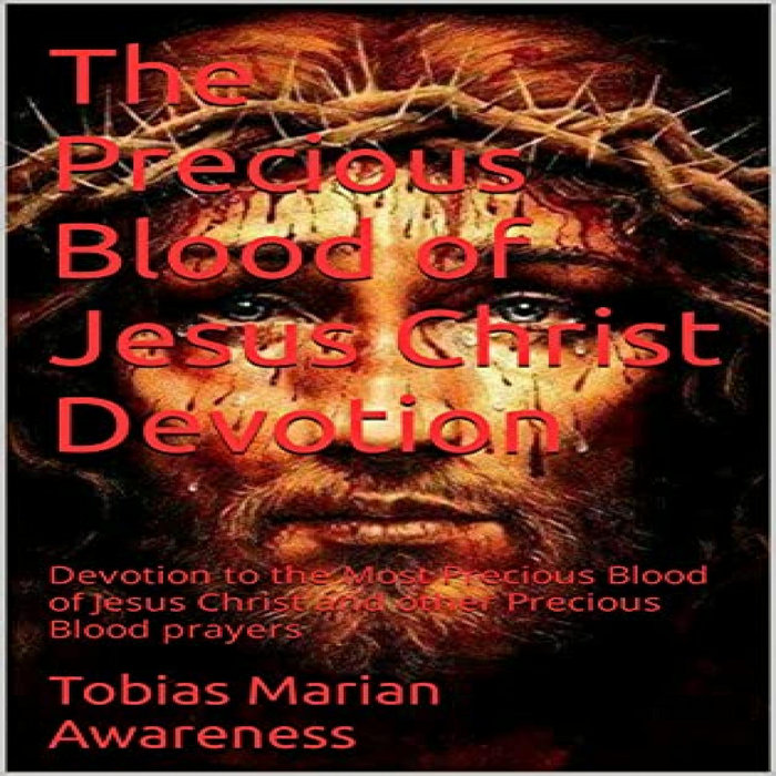[VIEW] EBOOK EPUB KINDLE PDF The Precious Blood of Jesus Christ ...