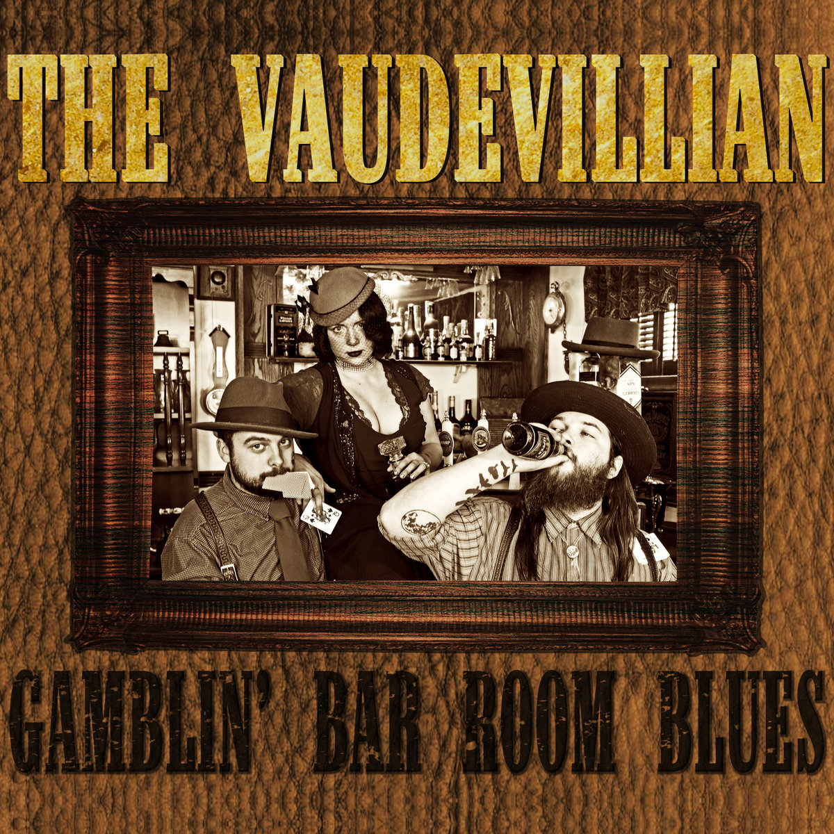 Gamblin' Bar Room Blues | The Vaudevillian