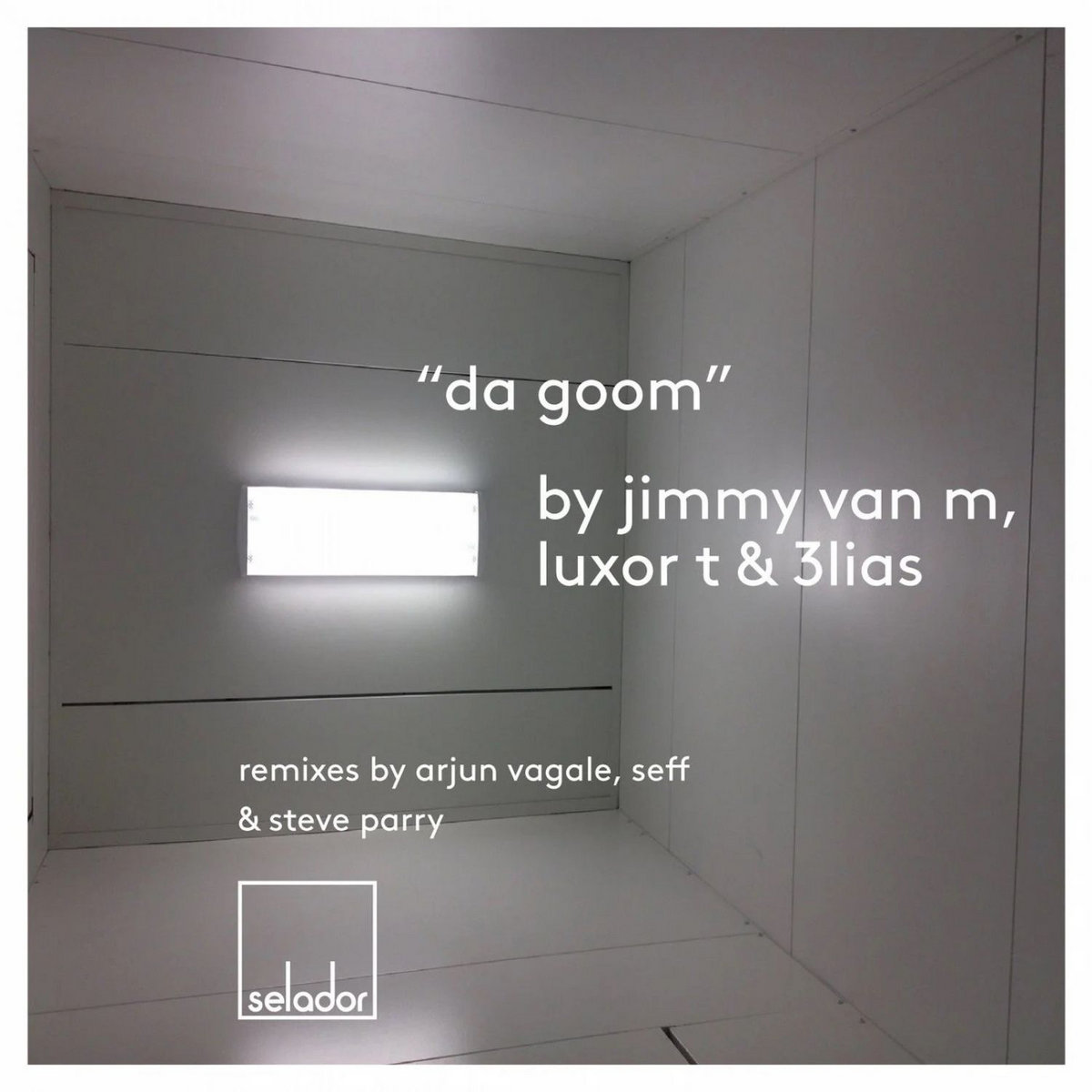 Jimmy Van M, Luxor T, 3LIAS - Da Goom (incl. Arjun Vagale, SEFF and ...