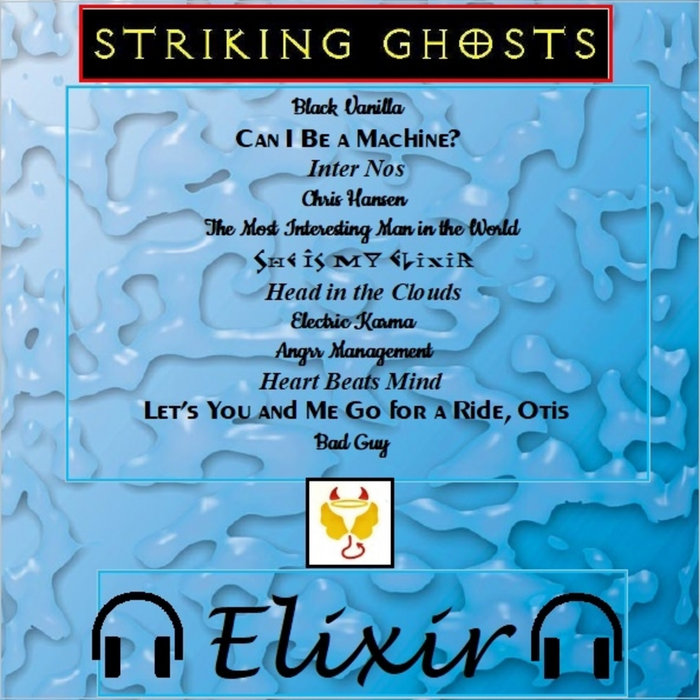 Elixir | Striking Ghosts