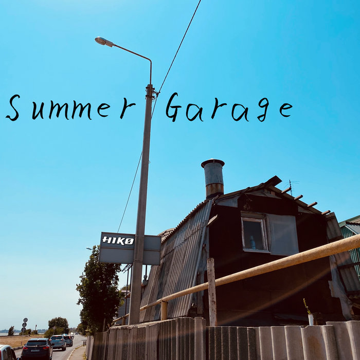 Summer Garage | H1K0