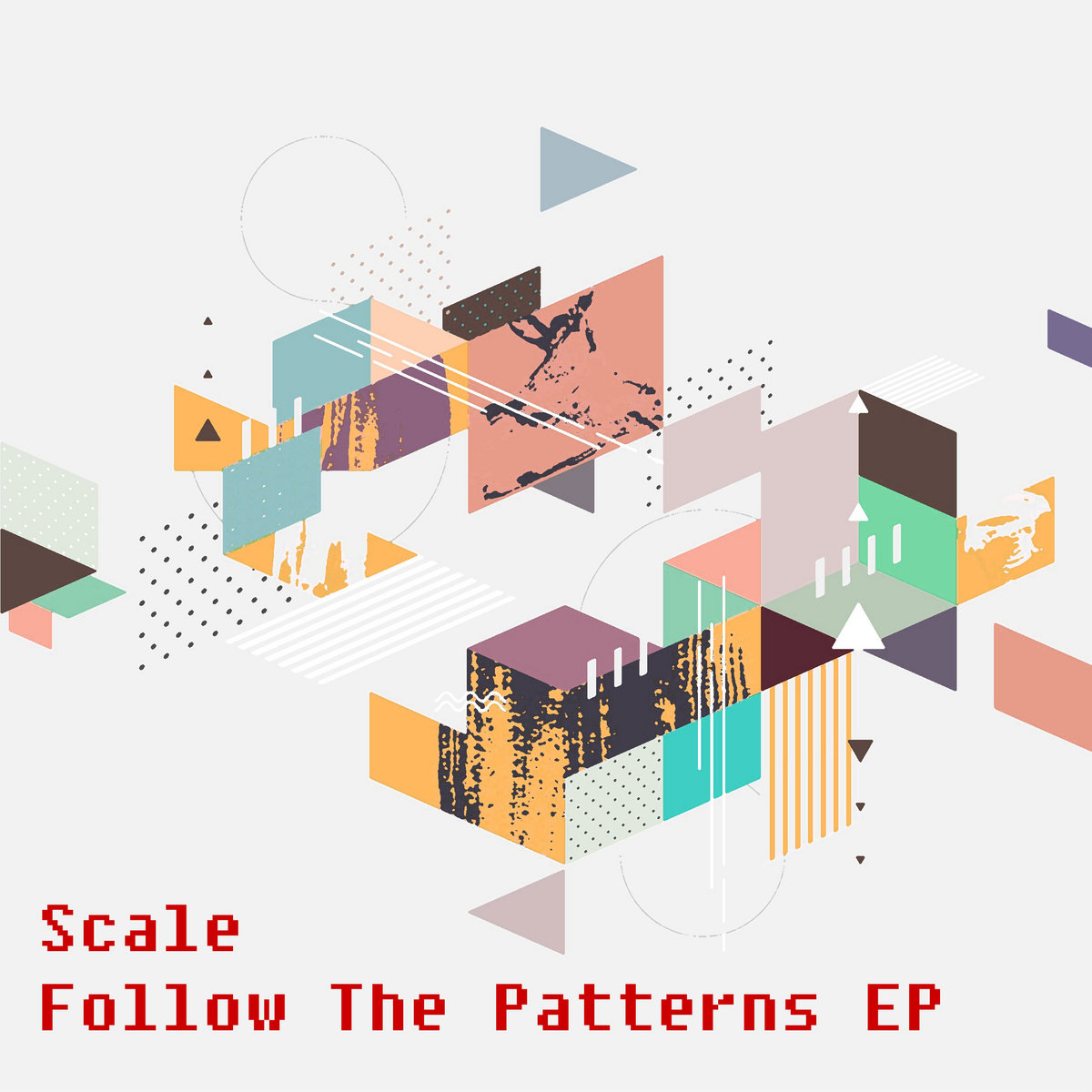 Follow The Patterns EP | Scale
