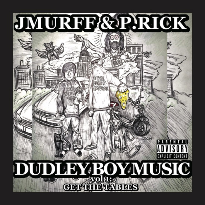 Dudley Boy Music Vol. 1 (Get The Tables) | MURFFDADDYFLEXX