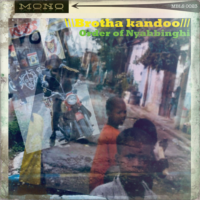 Order Of Nyahbinghi | Brotha Kandoo