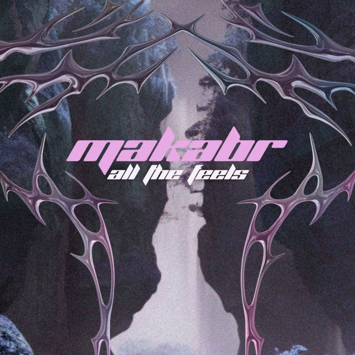 All The Feels | Makabr | T-Static