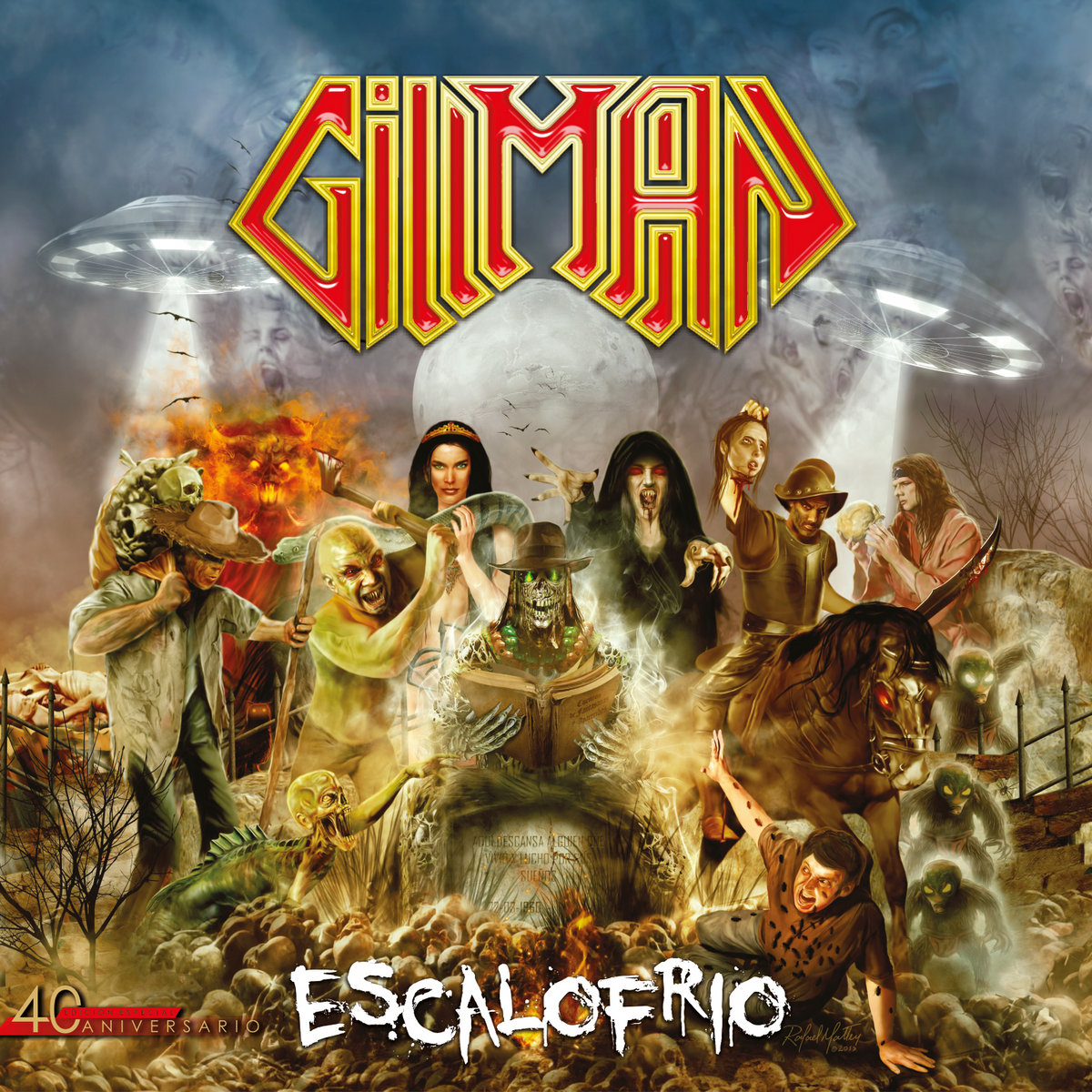 Escalofrío (40° aniversario) | Gillman
