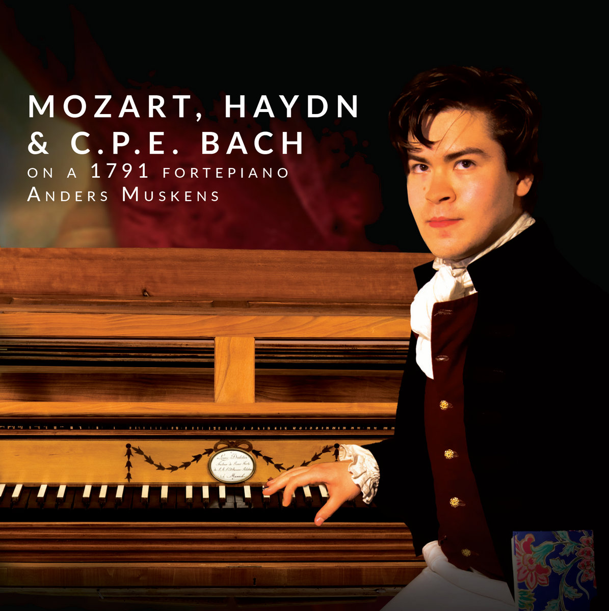 Mozart, Haydn & C.P.E. Bach on a 1791 Fortepiano | Anders Muskens