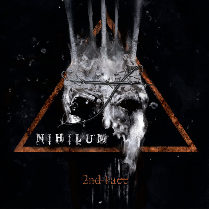 Nihilum | 2̵n̵d̵ ̵f̷a̶c̴e̷ | 2nd Face