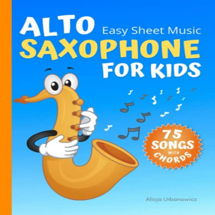 [ACCESS] EBOOK EPUB KINDLE PDF Alto Saxophone Easy Sheet Music for Kids ...