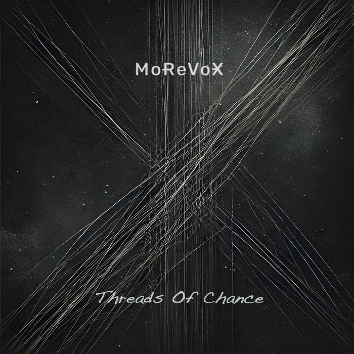 Threds of the Chance | MoReVoX