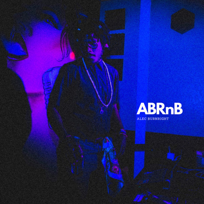 ABRnB | Alec Burnright