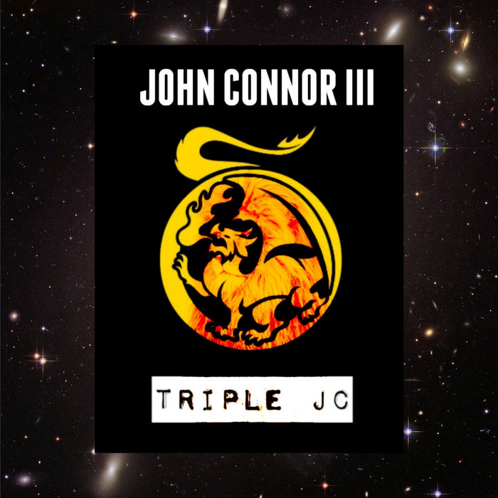 John Connor III | TripleJC