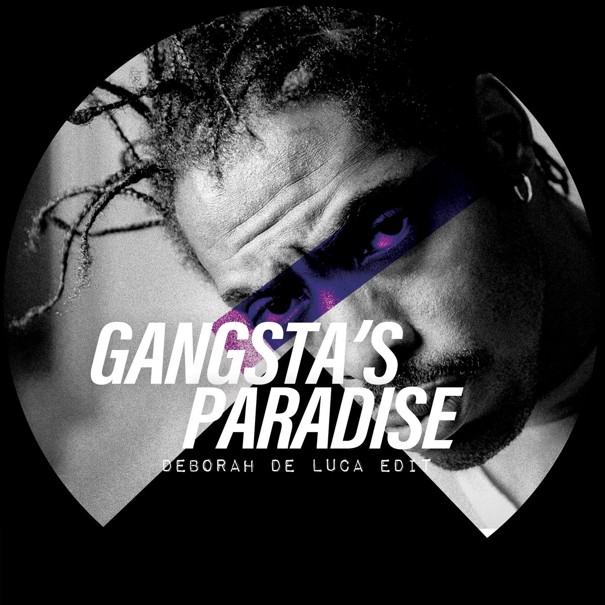 GANGSTA'S PARADISE - Deborah De Luca edit | Deborah De Luca