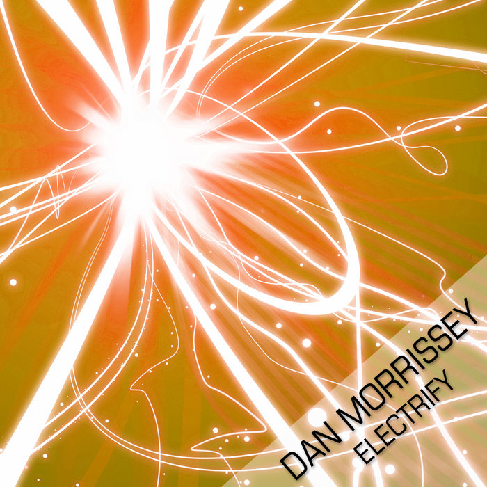 Electrify | Dan Morrissey