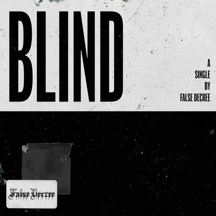 Blind | False Decree