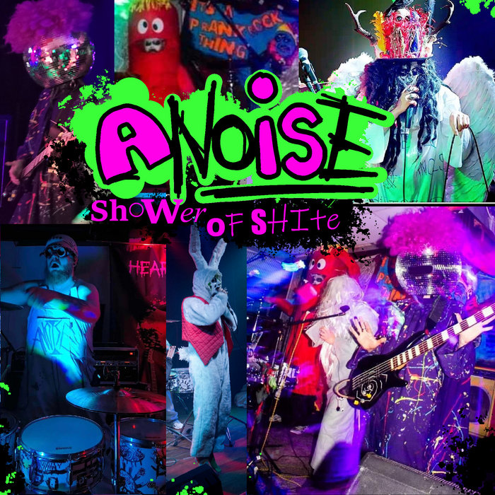 Demo 2: Shower of shite. | ANOISE