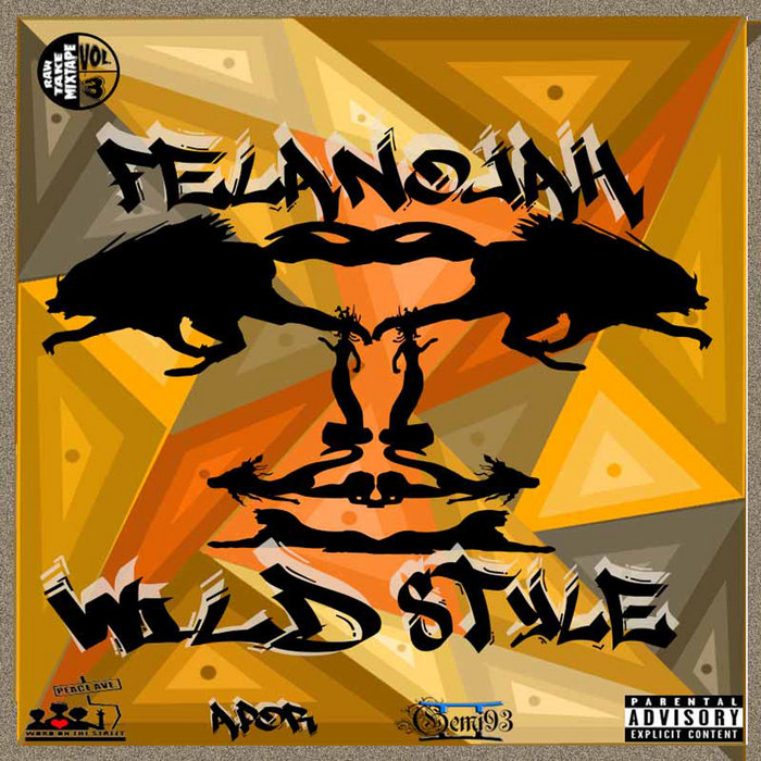 Wild Style | FelaNoJah | KB GrootMan