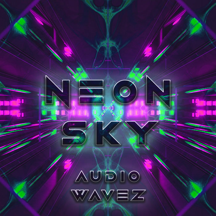 Neon Sky | Audiowavez