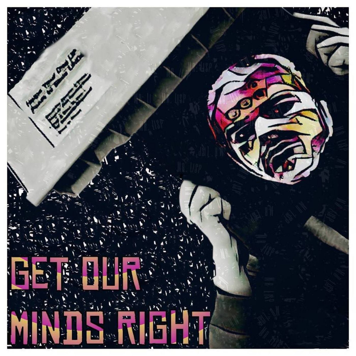 Get Our Minds Right | Mr. Lisp