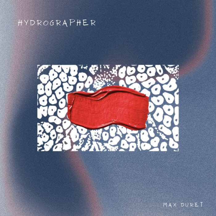 Hydrographer | Max Duret