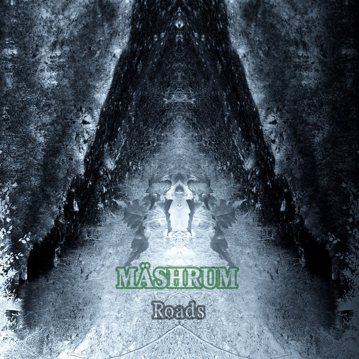 Roads | Mashrum | Tiki Taka Records