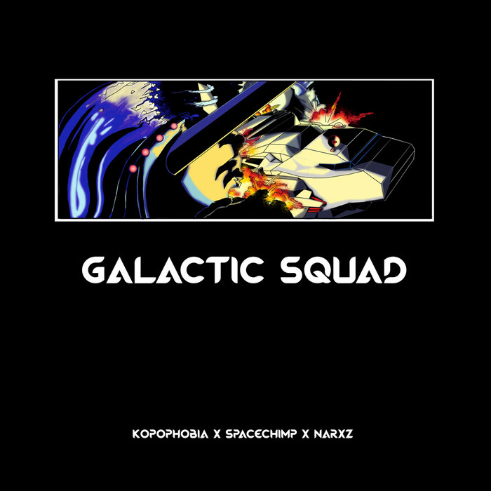 Galactic Squad (feat. Kopophobia,spacechimp) | Narxz , Spacechimp ...