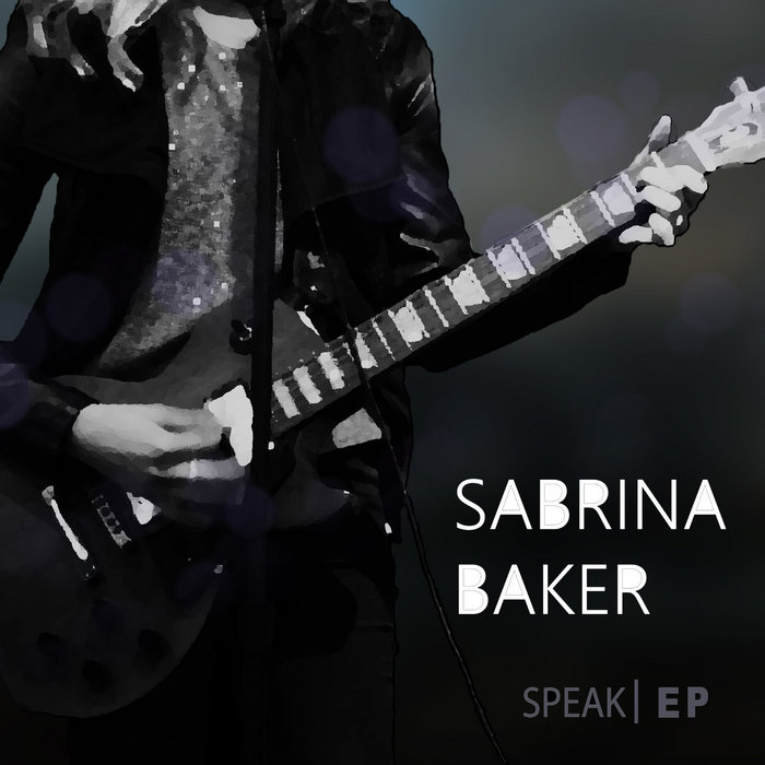 Speak - EP | Sabrina Baker