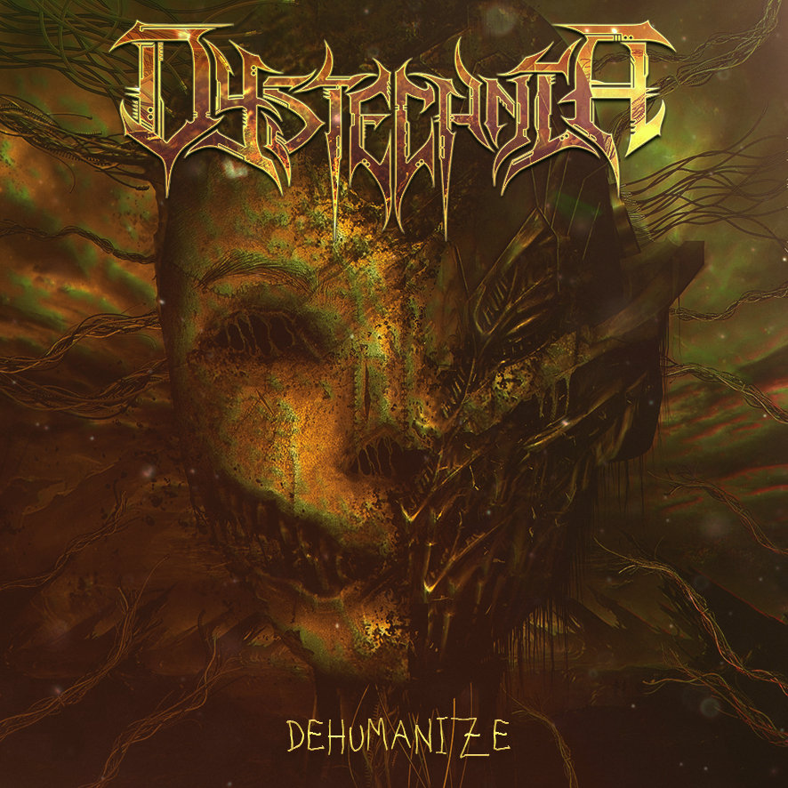 Dehumanize | DYSTECHNIA