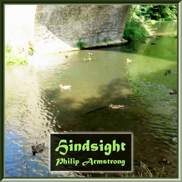 Hindsight | Philip Armstrong