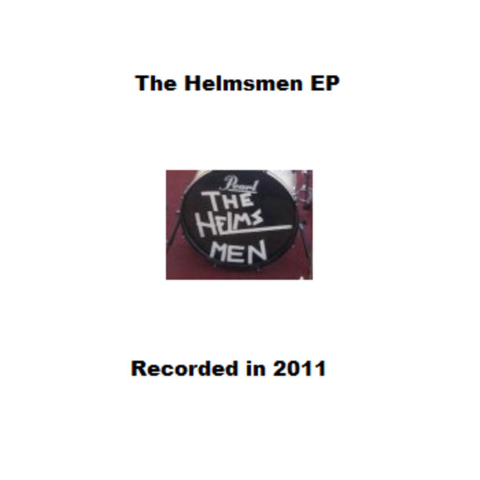 The Helmsmen EP | The Helmsmen | Lion Leg Records
