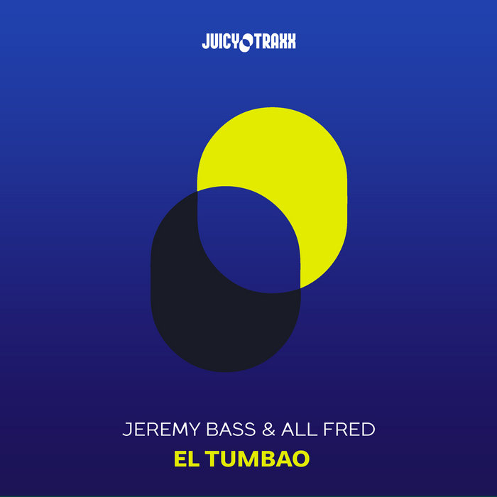 El Tumbao | Jeremy Bass & All Fred | Armada Music