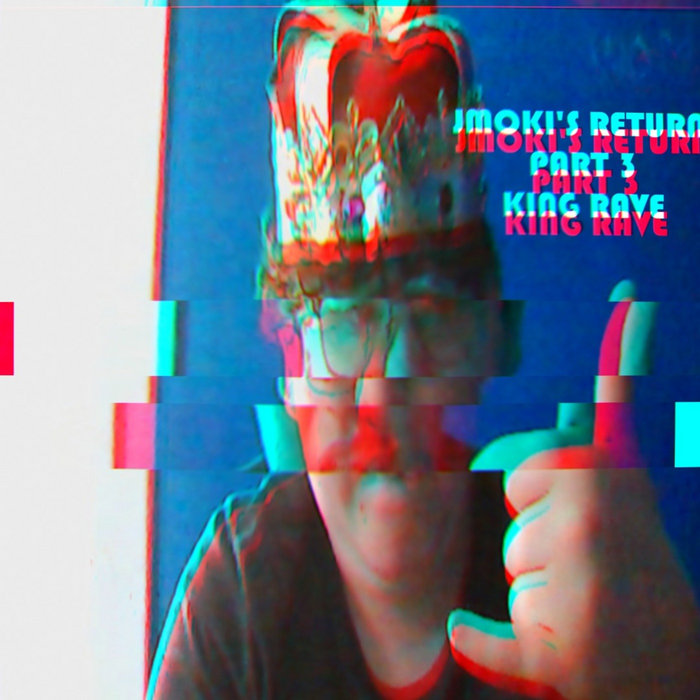 JMoki's Return Pt. 3 - KING RAVE | JMoki | JMoki Trax