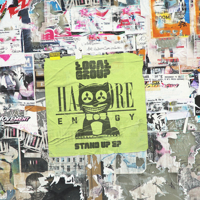 Stand Up EP | Local Group | Hardcore Energy