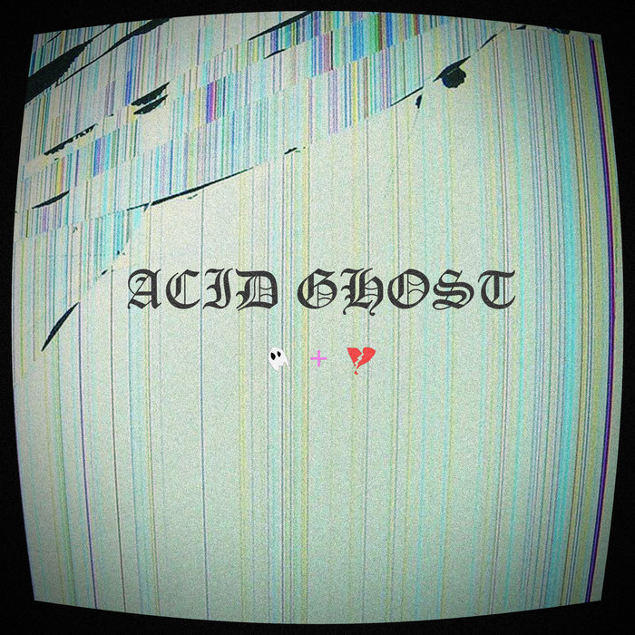 Ghosts & Rotten Love (Remastered) | Acid Ghost