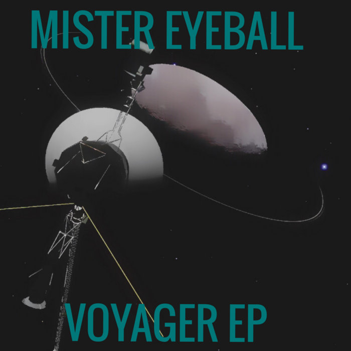 Voyager EP | Mister Eyeball