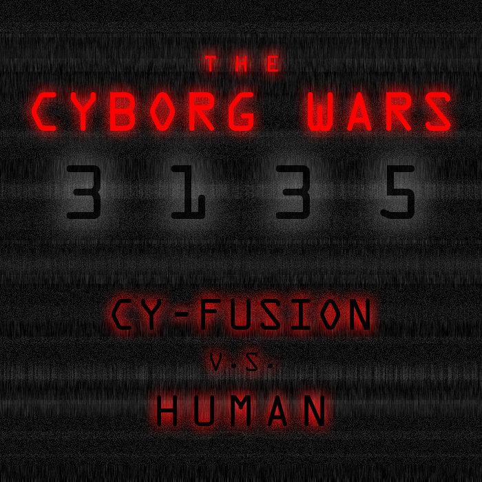 The Cyborg Wars | MADMADDOXSTUDIO | MadMaddox