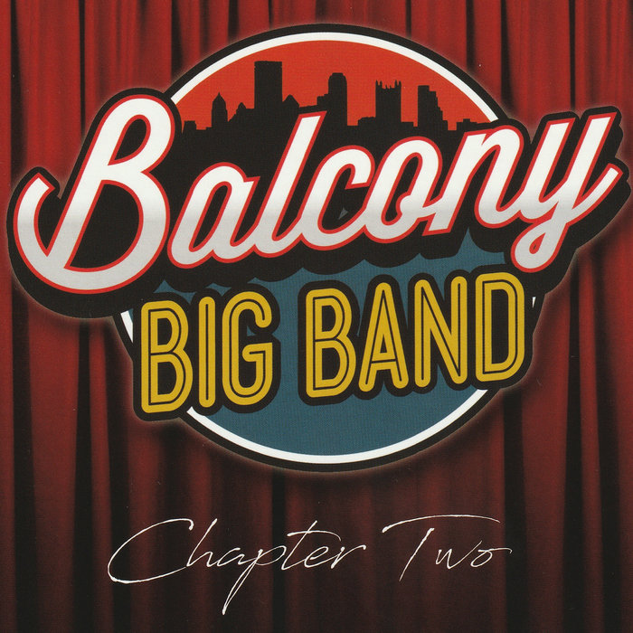 Chapter Two | Balcony Big Band